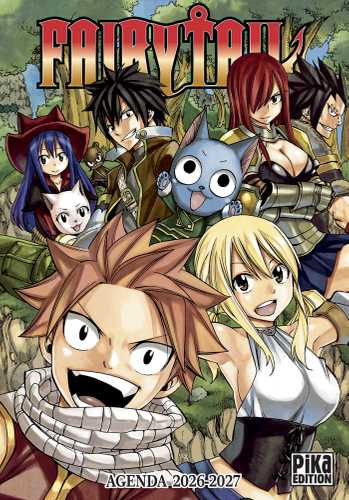 Fairy Tail - Agenda - fiche agenda, résumé, tomes & avis - Manga Sanctuary